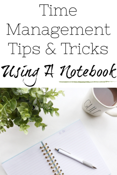 Time Management Strategies... Using A Notebook - Lemons, Lavender ...