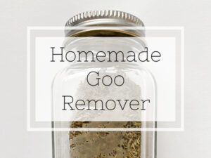 Homemade Goo Remover Recipe | The Easiest Way to Remove Sticker Residue ...