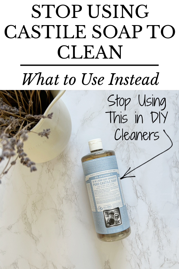 Stop Using Castile Soap to Clean | What to Use Instead - Lemons ...